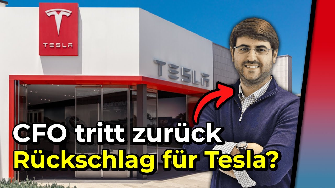 Langjähriger Tesla CFO tritt zurück: Rückschlag für Tesla? (Tesla News ...