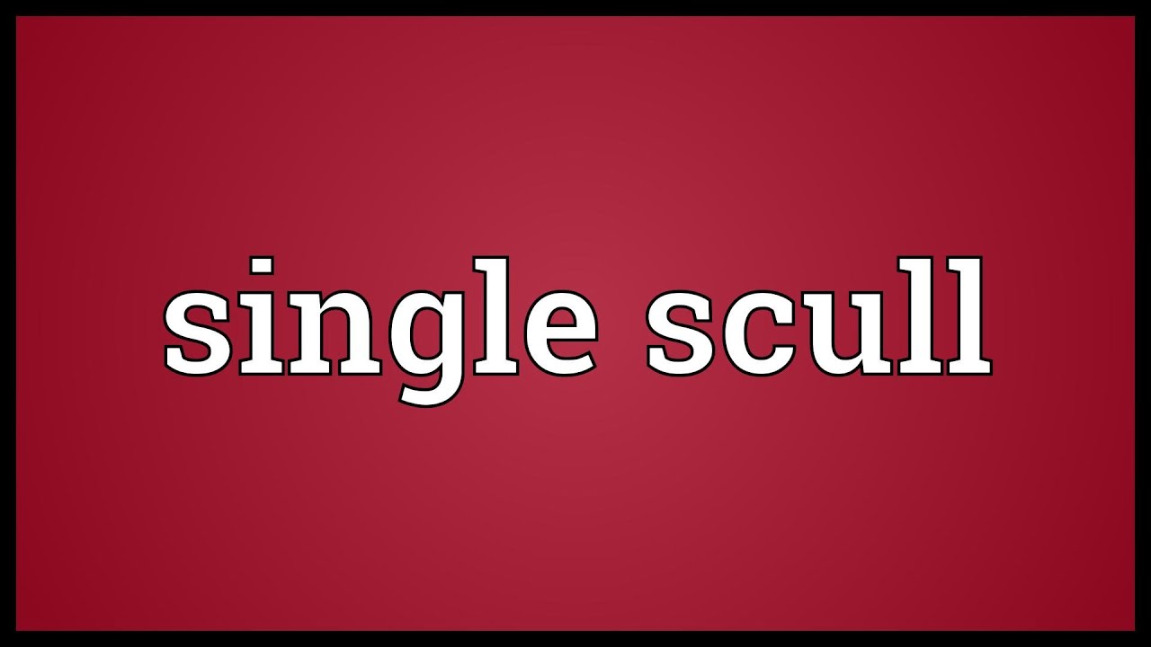 Single scull Meaning - YouTube