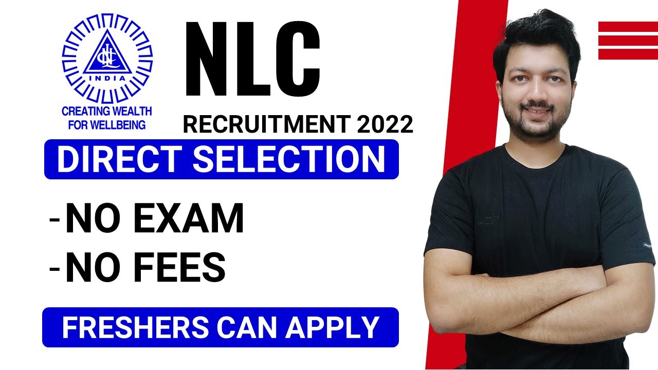 NLC Recruitment 2022 for Engineers & Diploma Students | Latest Jobs ...