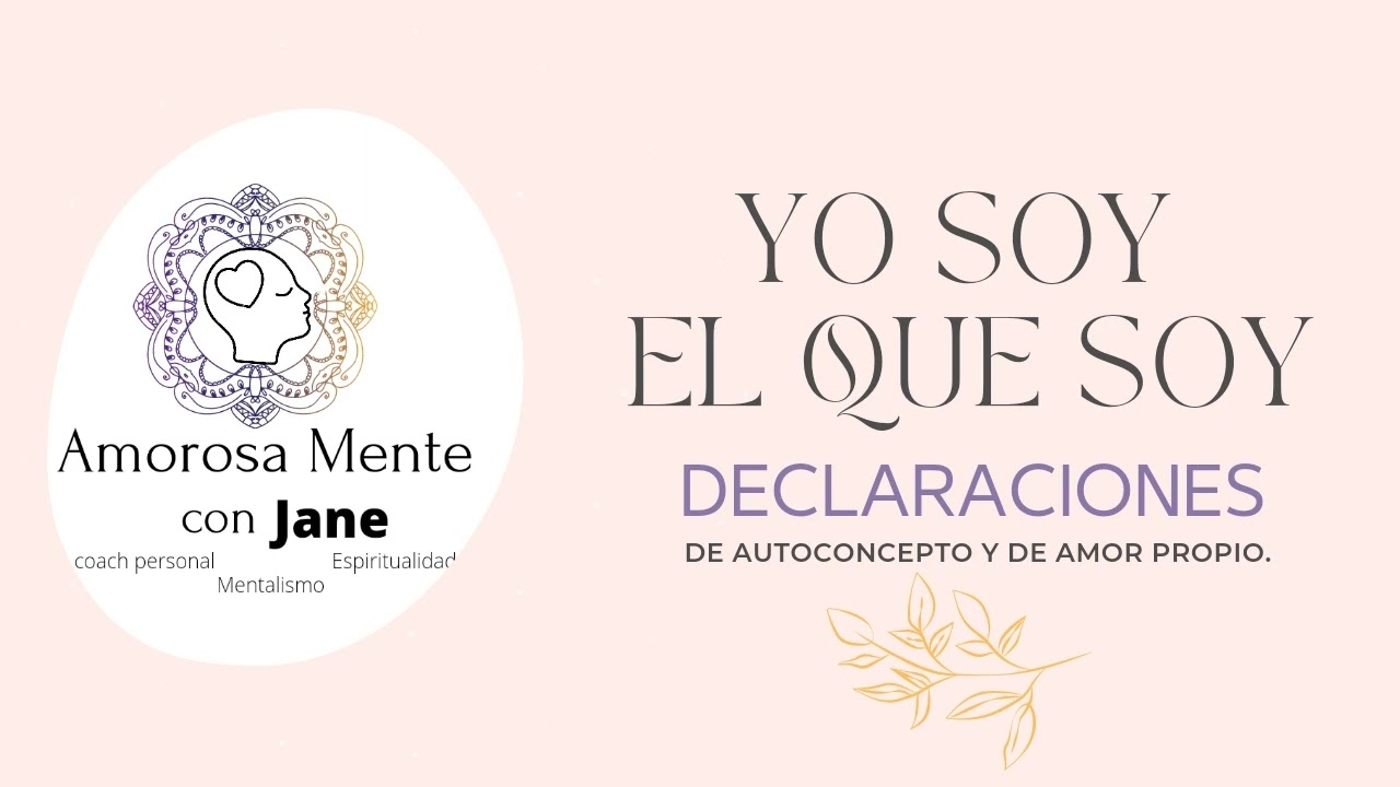 YO SOY EL QUE SOY - Poderosas declaraciones de autoconcepto y amor ...