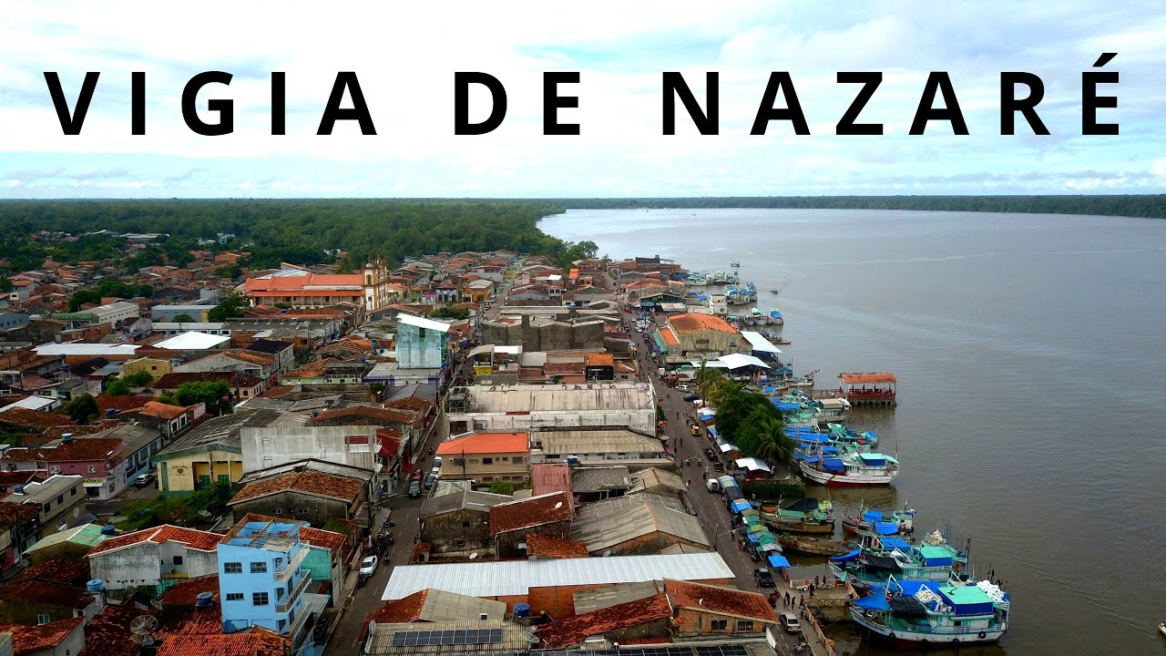 Conheça Vigia de Nazaré, a primeira cidade do Pará, com rica história ...