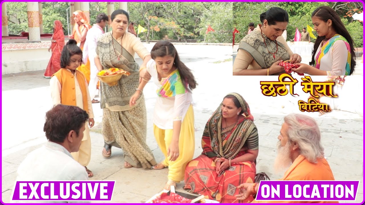 Chhati Maiya Ki Bitiya On Location: Vaishnavi Ko Mila Chhati Maiya Se ...
