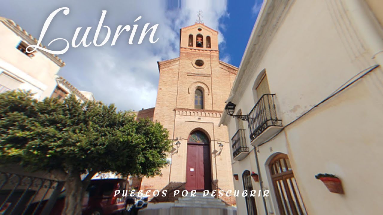 🔍 Descubriendo Lubrín 🌞 | Pueblos por Descubrir 🌄 - YouTube