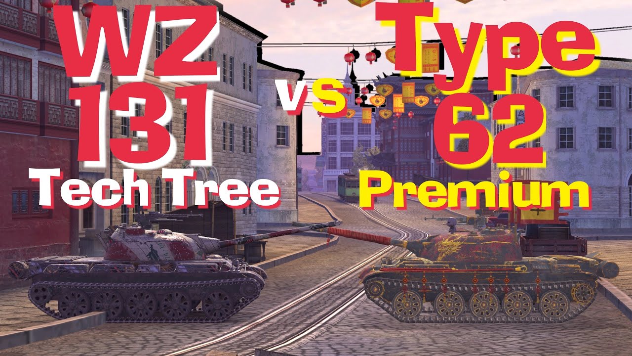 WOT Blitz Face Off || WZ-131 vs Type 62 - YouTube