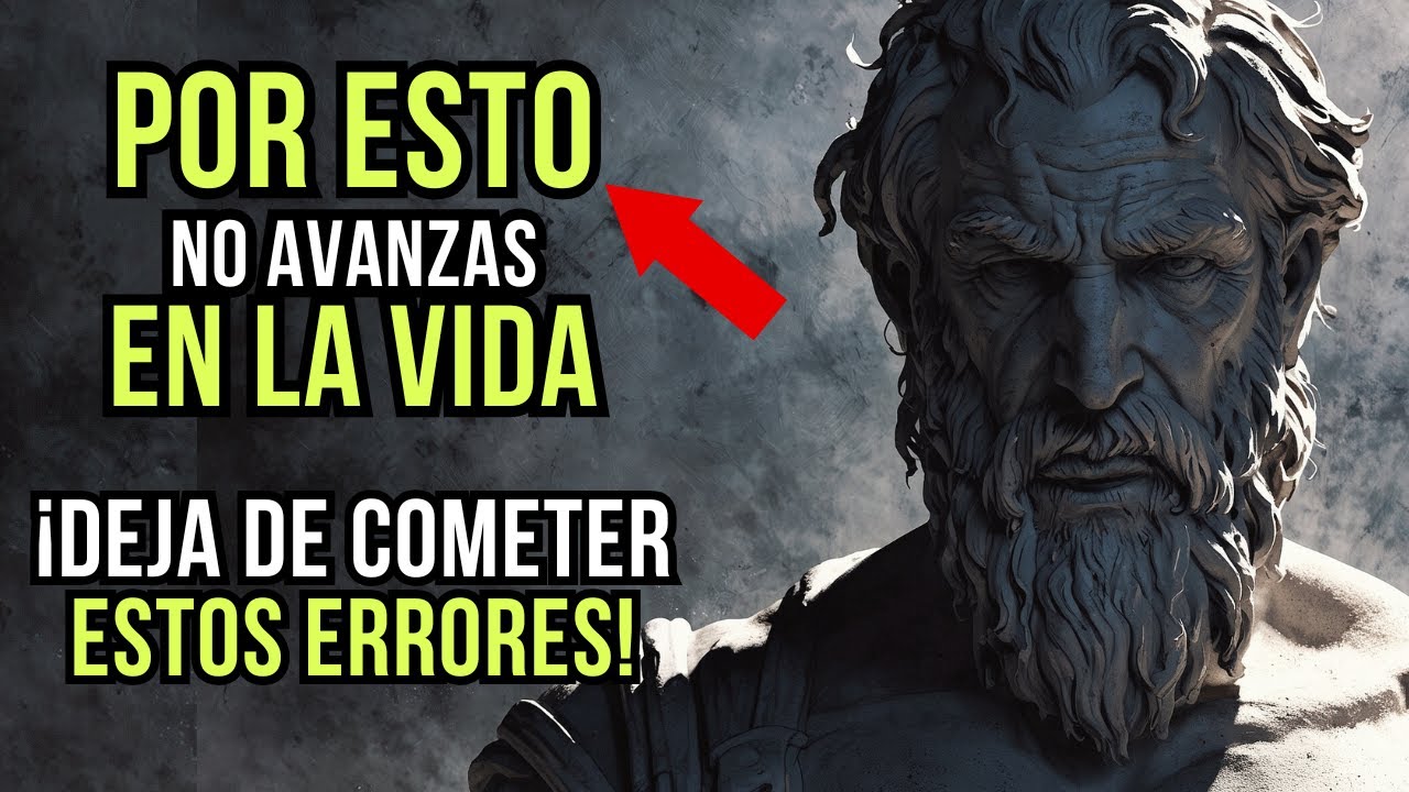 DEJA de cometer LOS MISMOS ERRORES y toma ACCIÓN | ESTOICISMO - YouTube