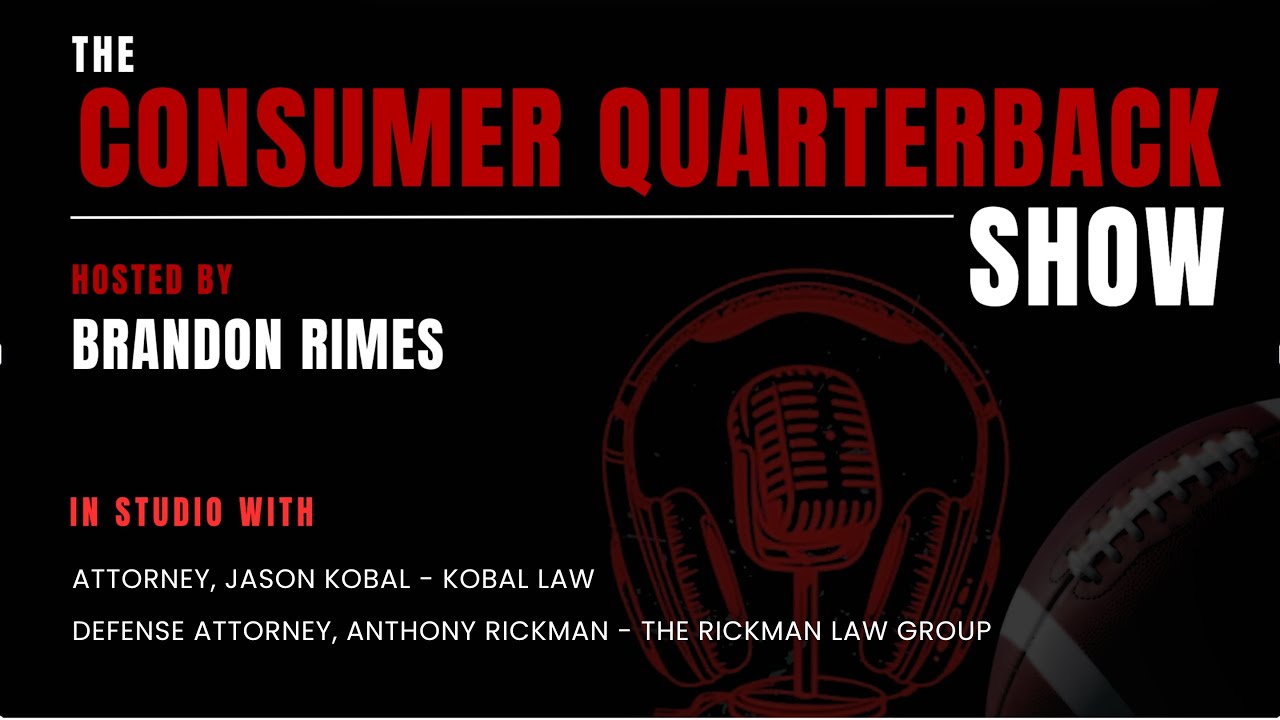Consumer Quarterback Show: Episode 2220 with attorneys Jason Kobal ...