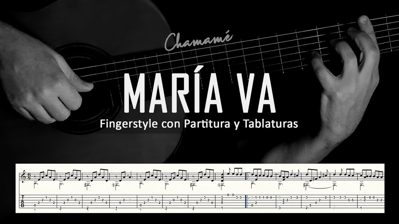 María va - Fingerstyle guitar - Arreglo solista con partitura y ...