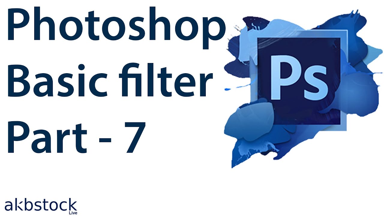 Photoshop basic filter part 07 - YouTube