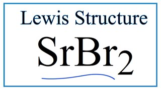 Srbr2 Lewis Dot Structure