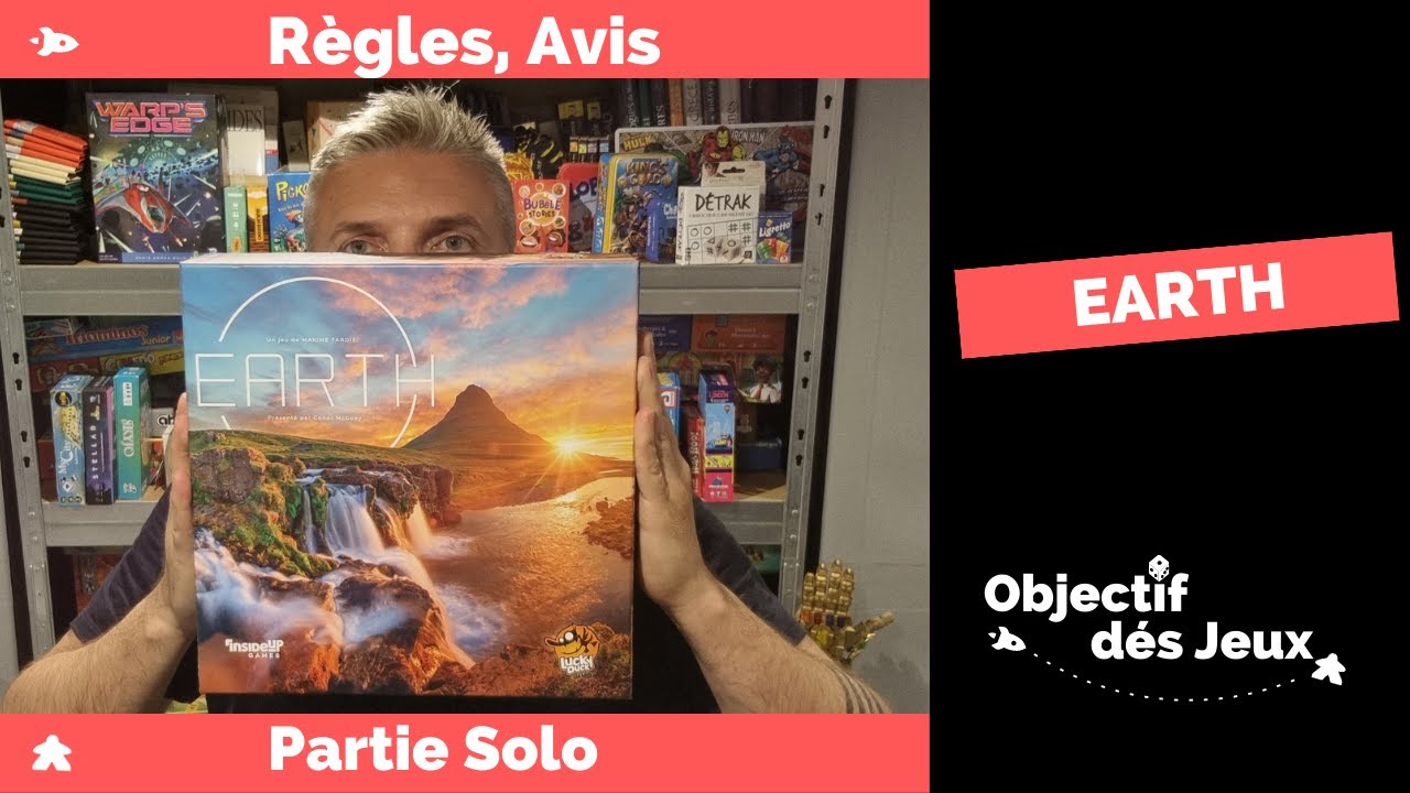 EARTH - Comment jouer une partie solo avec vidéo règle du jeu de ...
