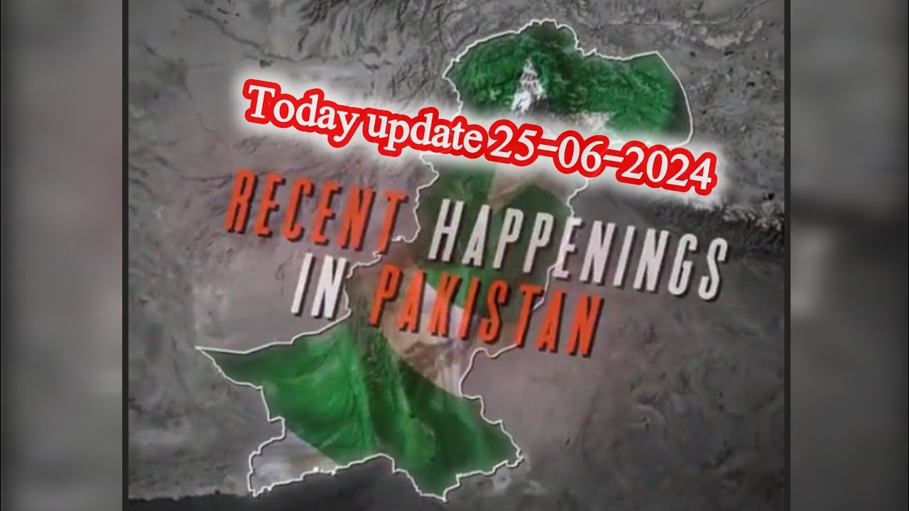 Pakistan Recent Updates |pakistan news new update today|pakistan news ...