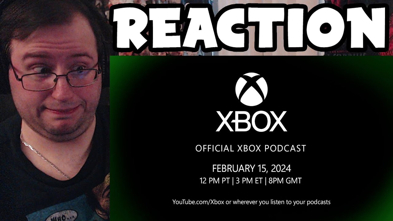 Gor's "Updates on the Xbox Business Official Xbox Podcast (Xbox Going ...
