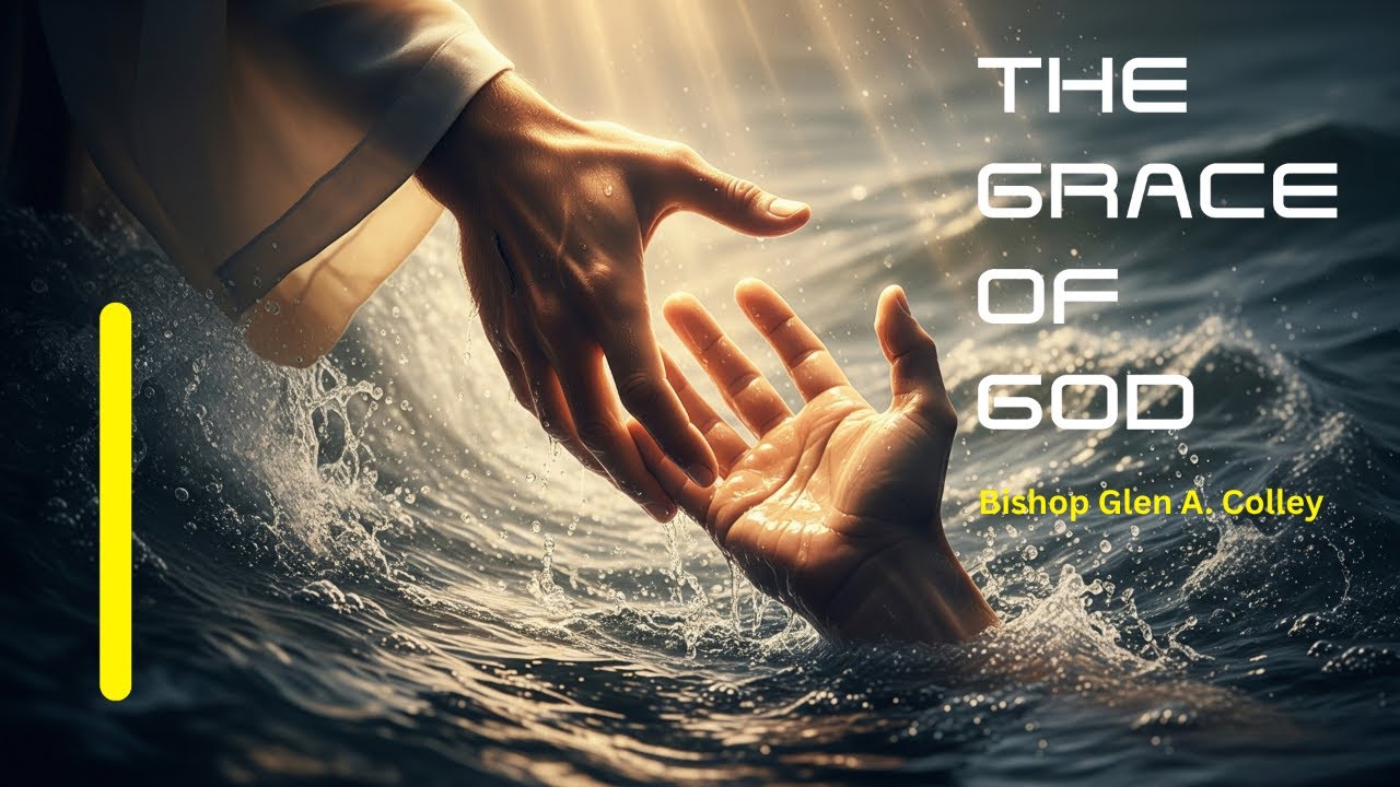 “The Grace of God” — A Powerful Message by Bishop Glenolan Colley - YouTube