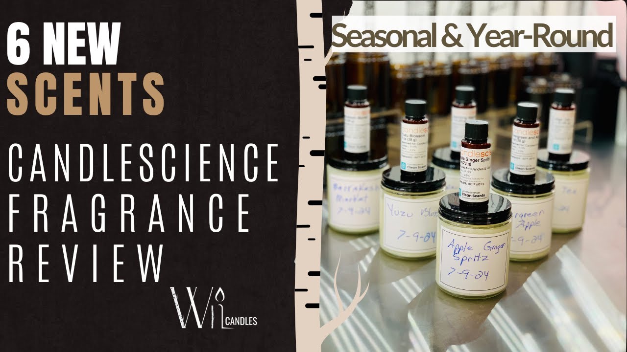 CandleScience Fragrance Review, Six New Scents, Fall, Holidays & Year Round - YouTube