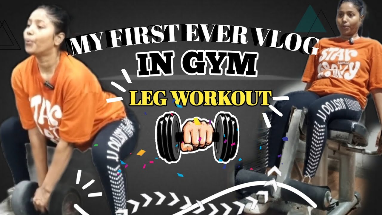 My First Ever Vlog IN GYM ,LEG WORKOUT || Leg Workout Day || Komal Kri ...