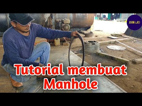Cara Membuat Manhole Tangki Cpo - YouTube