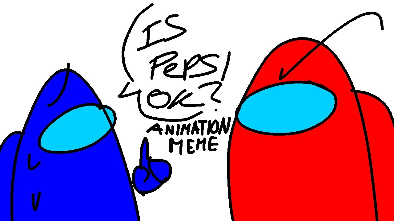 IS PEPSI OK? | Animation Meme | Feat. Among Us - YouTube