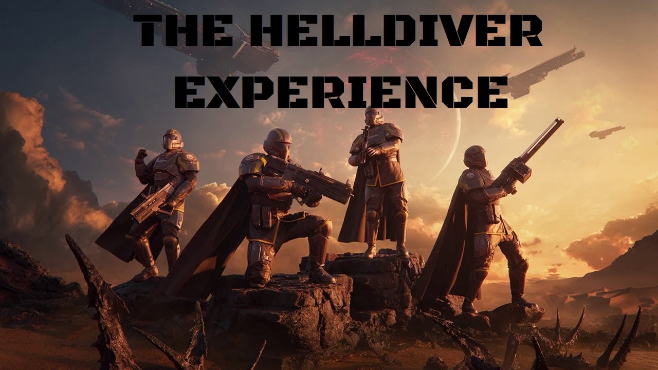 THE HELLDIVER EXPERIENCE - YouTube