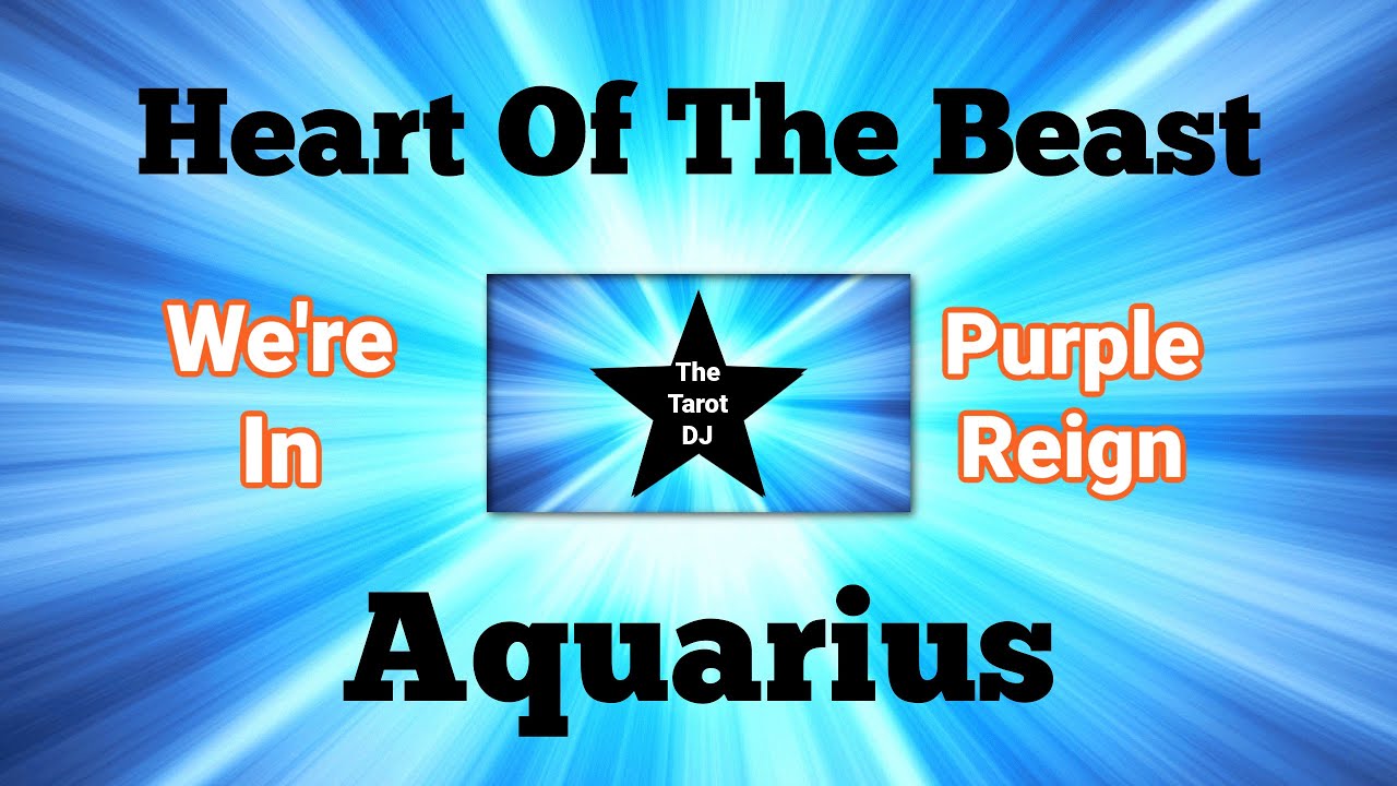 AQUARIUS "Heart Of The Beast" DM DF TF Divine Masculine Twin Flames ...