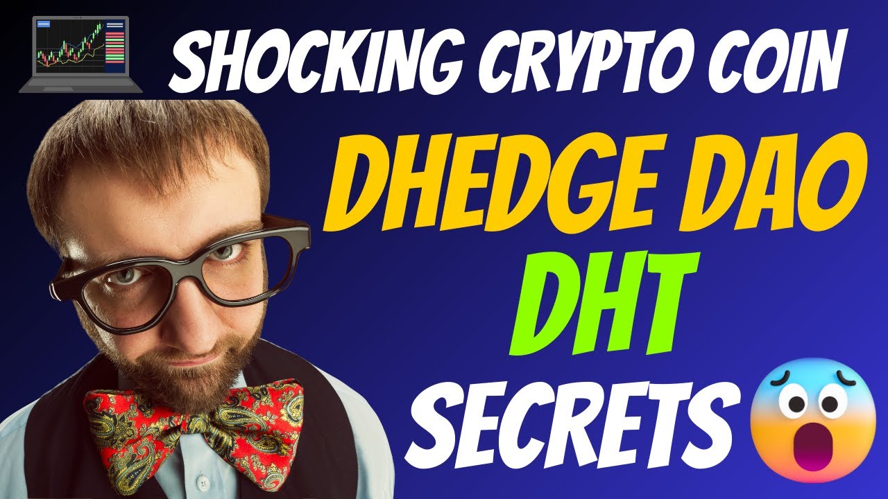 The Shocking dHedge DAO Coin DHT Secrets | Cryptocurrency New Crypto Token Facts | CryptoWinner1 ...