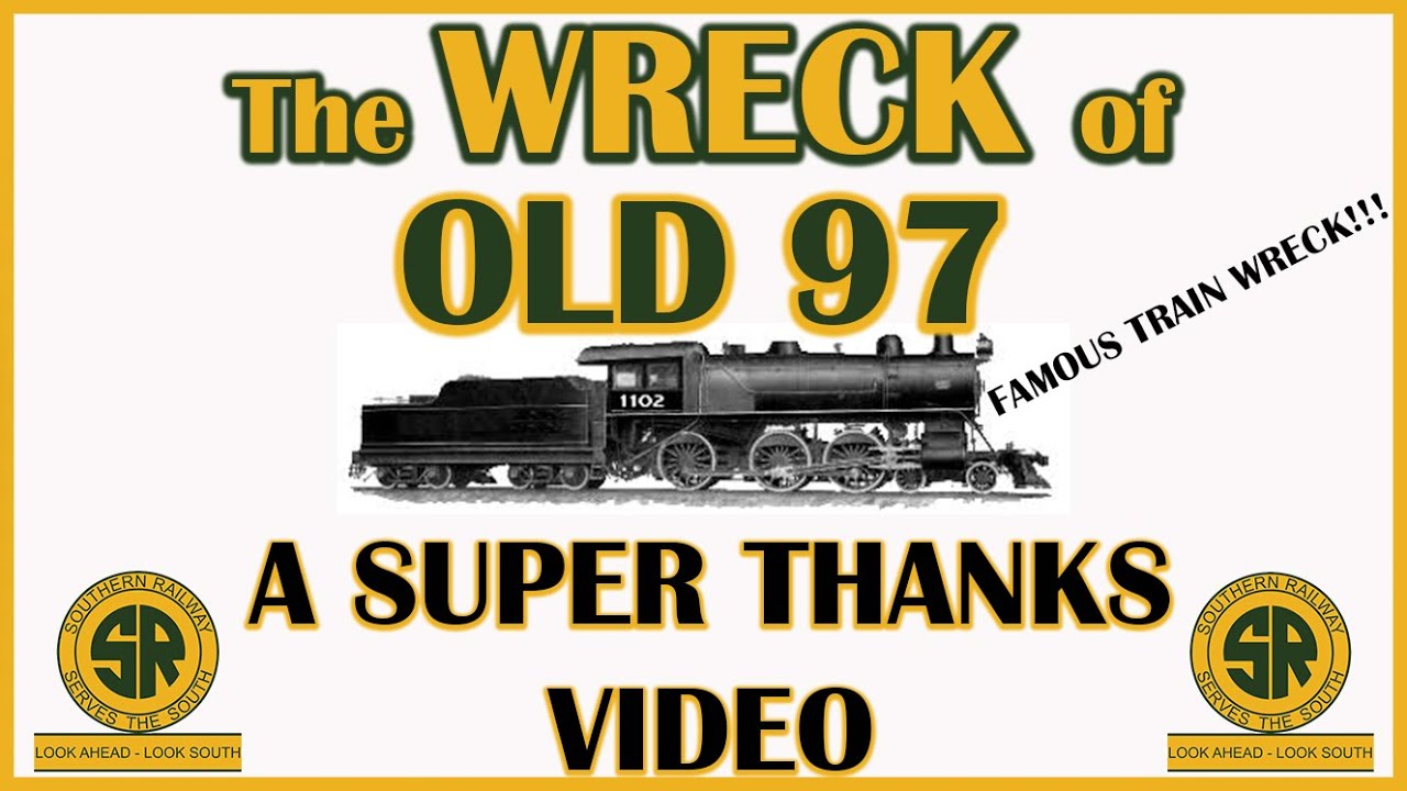 The FAMOUS Wreck of Old 97 - YouTube