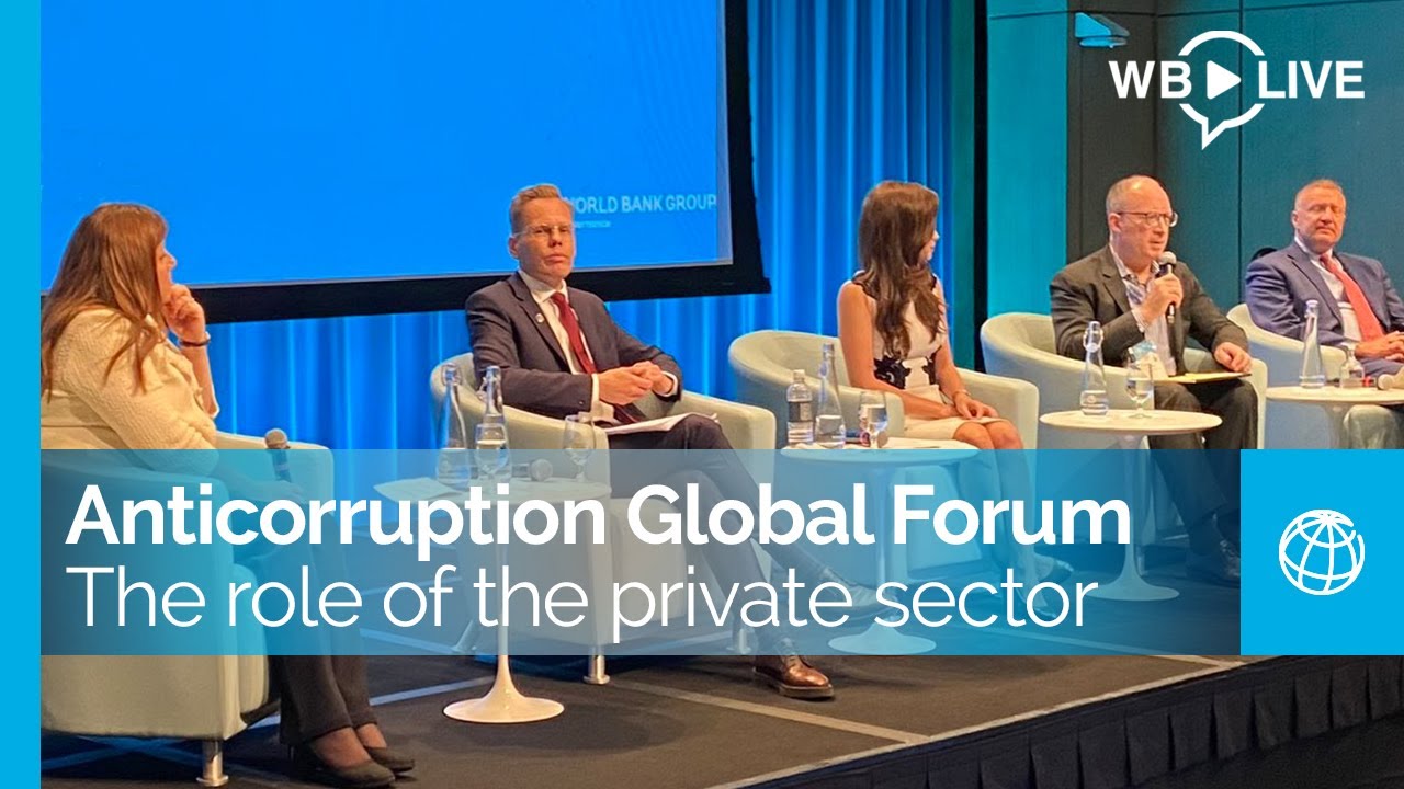 Anticorruption for Development Global Forum: The Private Sector’s Growing Role in Anticorruption ...