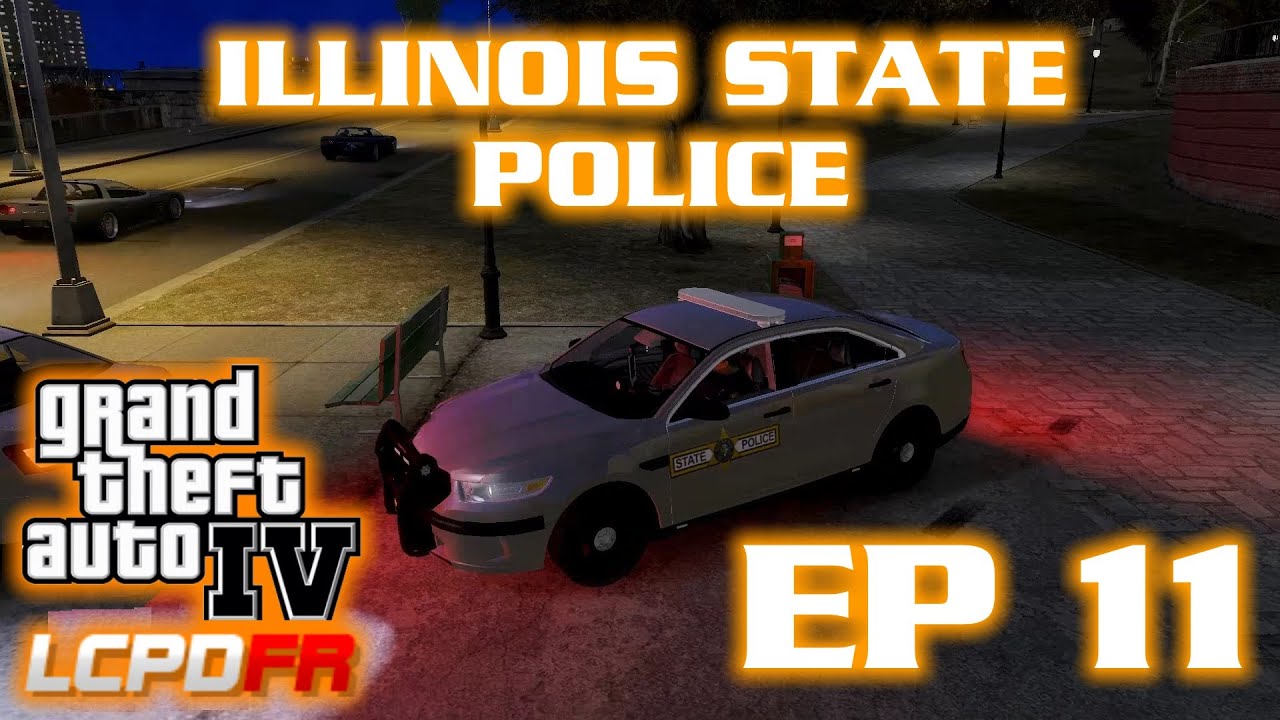 LCPDFR States Patrol - Illinois State Police - I Thought It Was A ...
