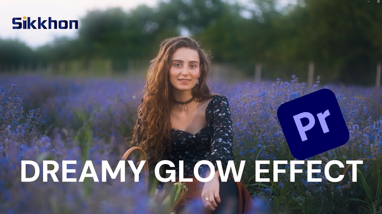 How to Create a Dreamy Glow Effect in Premiere Pro | Soft Cinematic ...