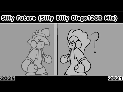 Silly Future (Silly Billy Diego12GR Mix) [Diego12GR 2025 vs 2021 OC ...
