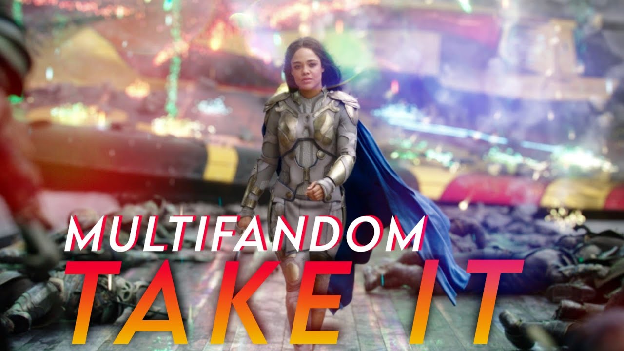 Multifandom | Take It [ft.@OfficialTeamTAZ] - YouTube