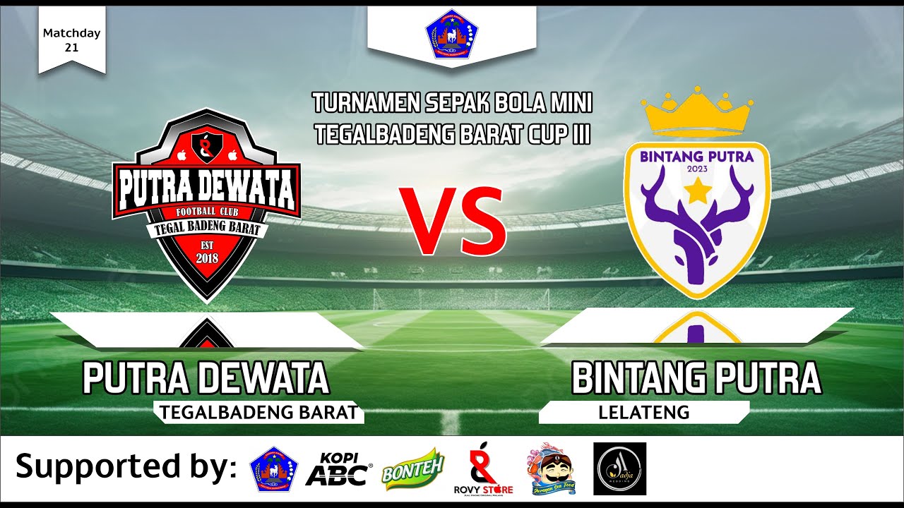 Putra Dewata vs Bintang Putra - Tegalbadeng Barat Cup III - YouTube