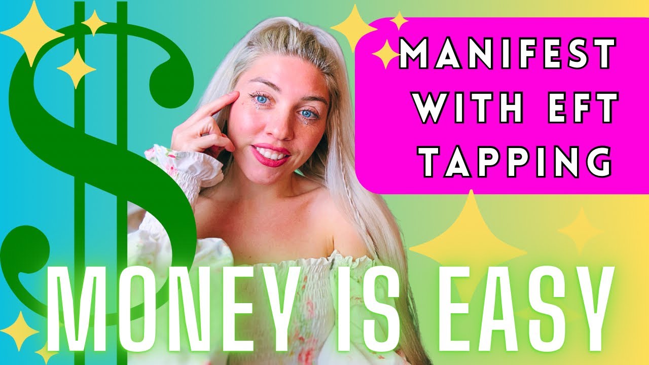 🤑 ATTRACT WEALTH | Feel GOOD About Money | EFT Tapping for Abundance ...