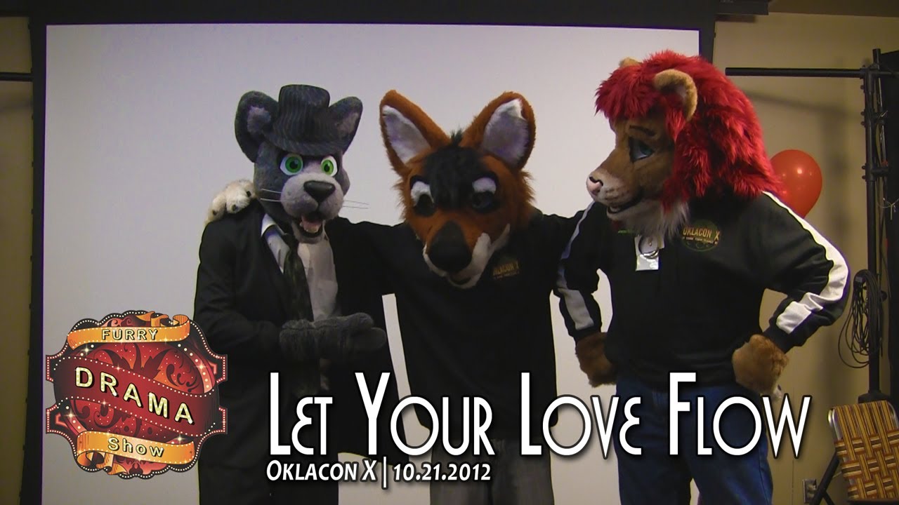Oklacon X Furry Drama Show: Let Your Love Flow - YouTube