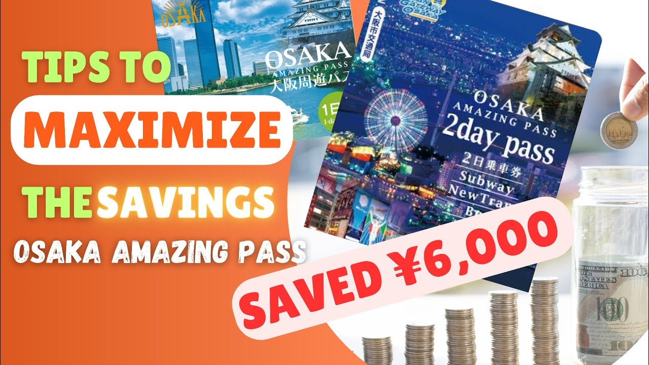 💥How to Truly EXPLOIT Osaka Amazing Pass: Insider Hacks Unveiled 💲 All Money-Saving Tricks you ...