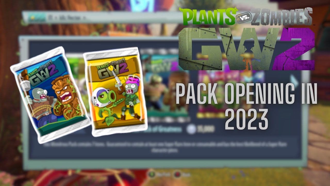 PvZ GW2 Pack Opening In 2023 - YouTube