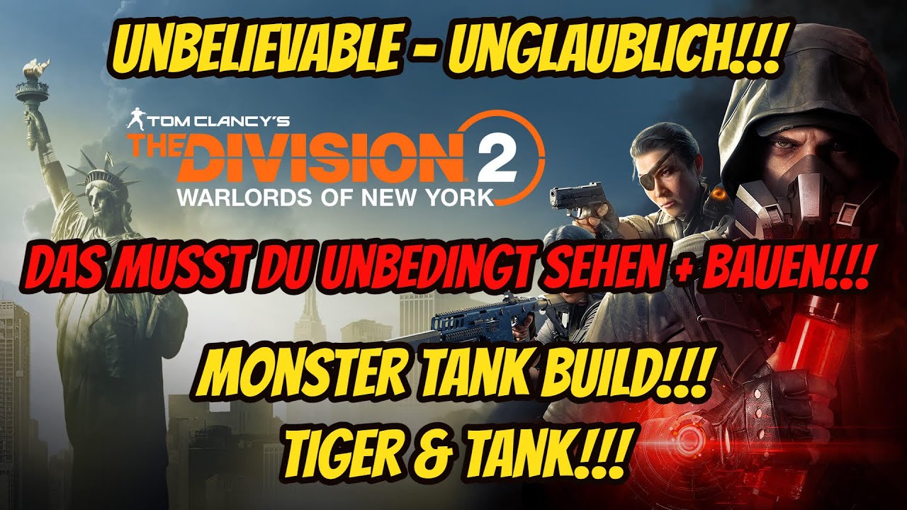 The Division 2 I Monster Tiger Tank Build I Must have for all I ...