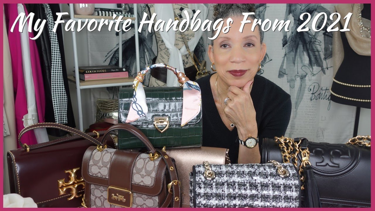 My Favorite 2021 Handbag Purchases Review - YouTube