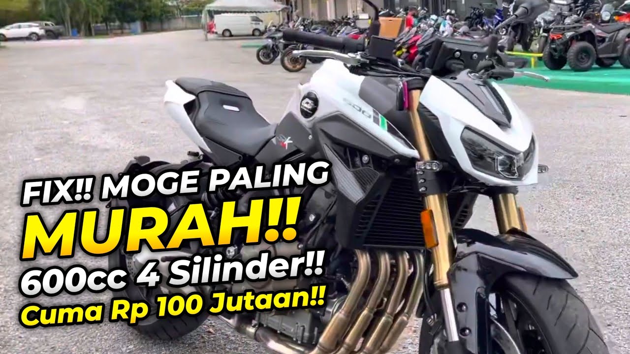 MOGE PALING MURAH 600CC 4 SILINDER 100 JUTAAN!! QJMOTOR SRK600 - YouTube