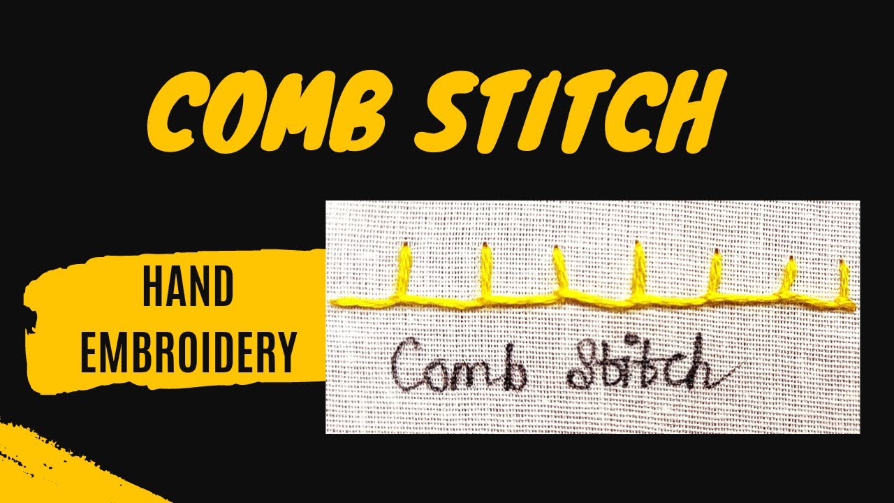 Basic Hand Embroidery Part-3 |Embroidery For Beginners | Comb Stitch ...