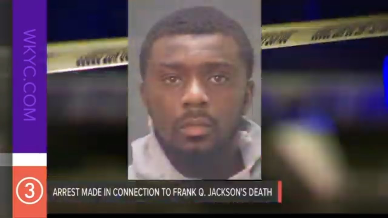 Arrest made in connection to the murder of Frank Q. Jackson, the ...