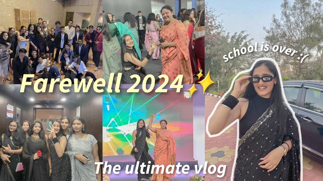 FAREWELL 2024🪩 My class 12 Farewell Vlog! - YouTube