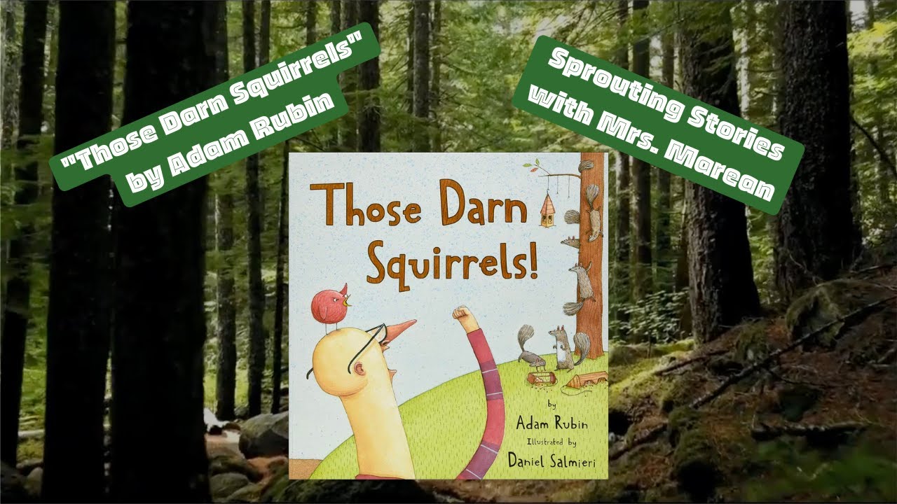 Those Darn Squirrels | | Kids Book | | Read Aloud - YouTube