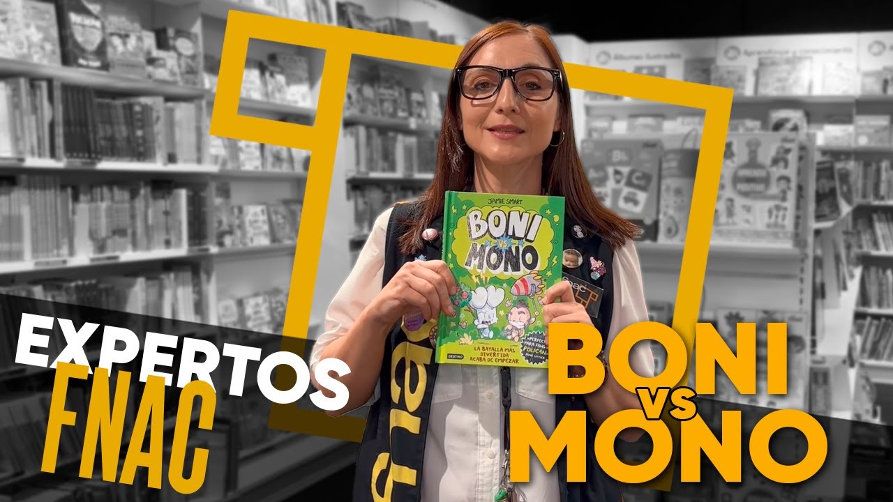 Experta Fnac Kids | Boni vs. Mono - YouTube
