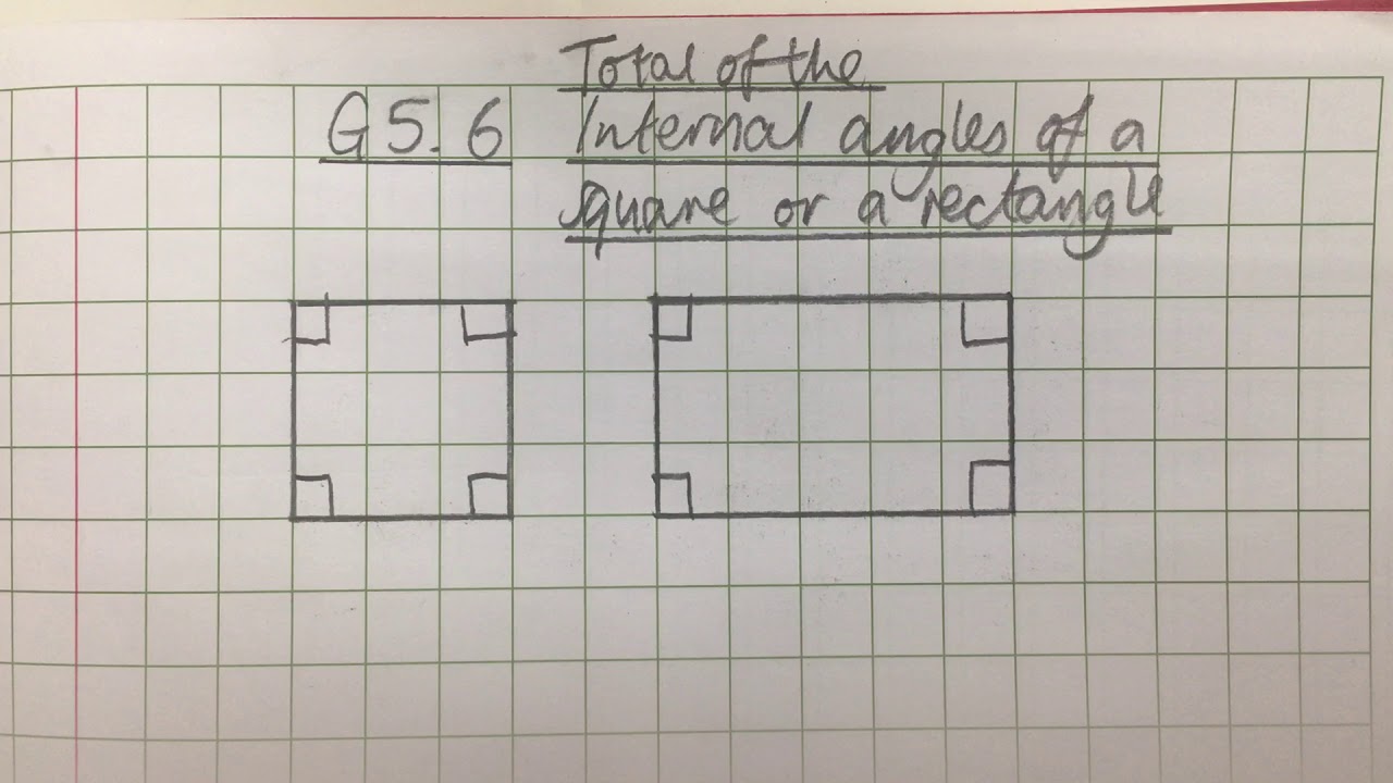 G5.6 Total of the Internal Angles in a Square or Rectangle - YouTube