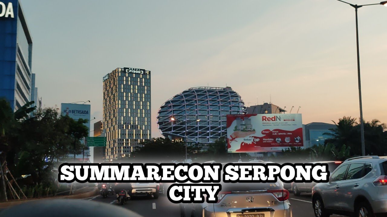 SUMMARECON SERPONG CITY - YouTube