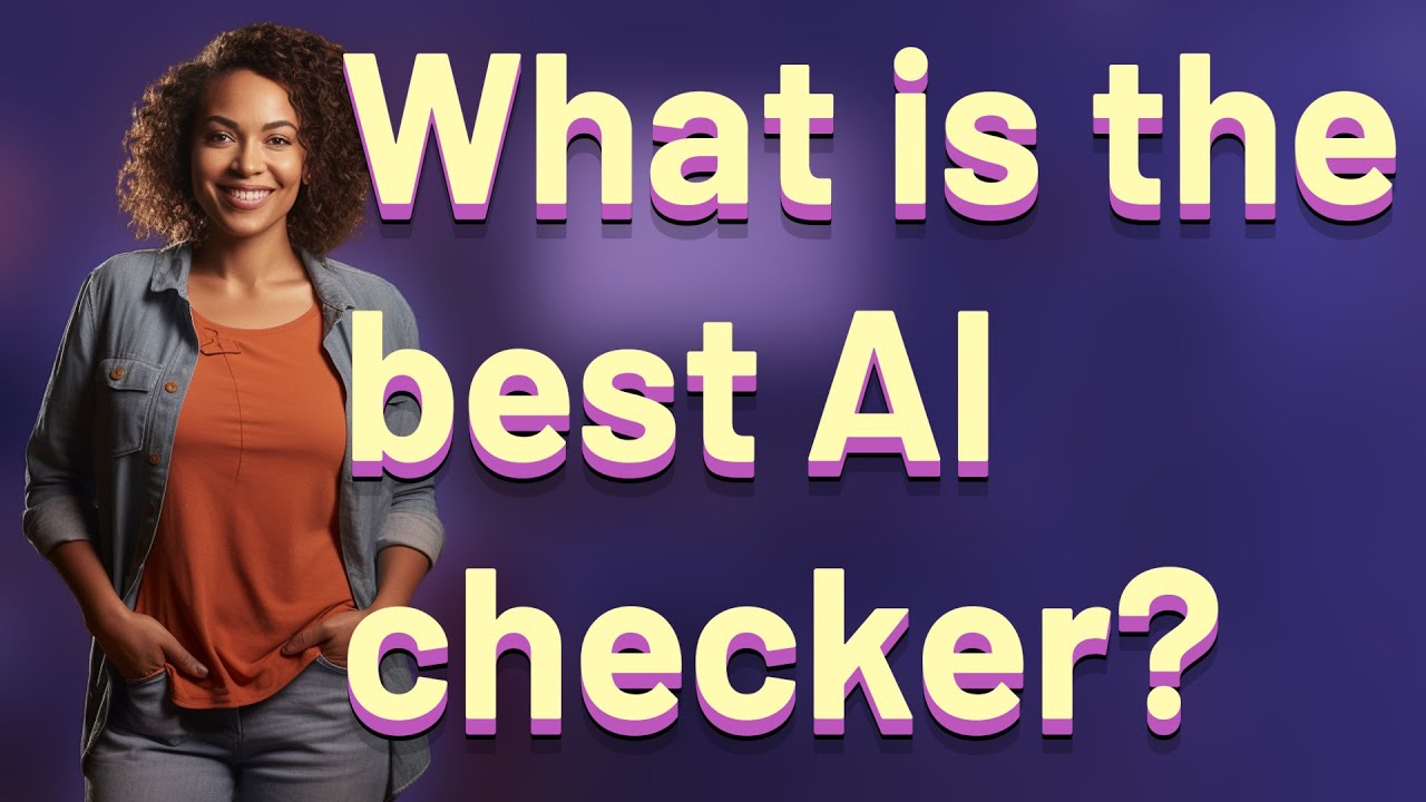 What is the best AI checker? - YouTube