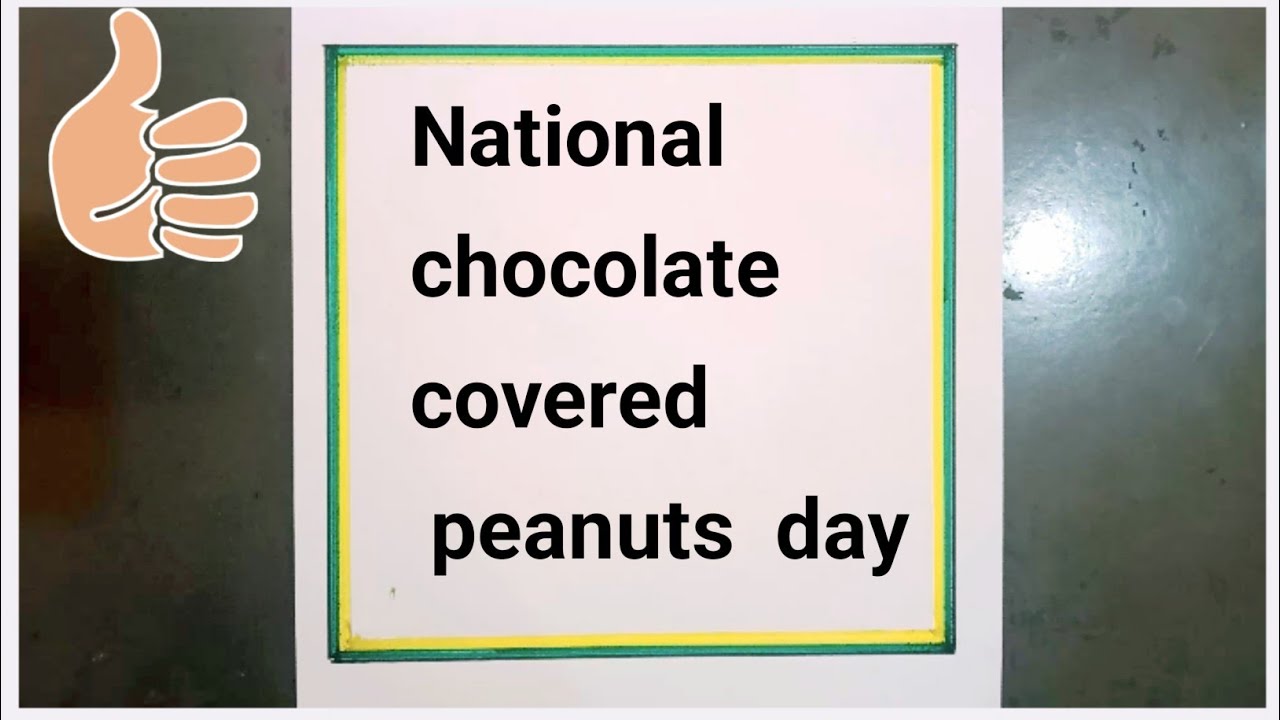 National chocolate covered peanuts day 25 feb drawing/ national ...