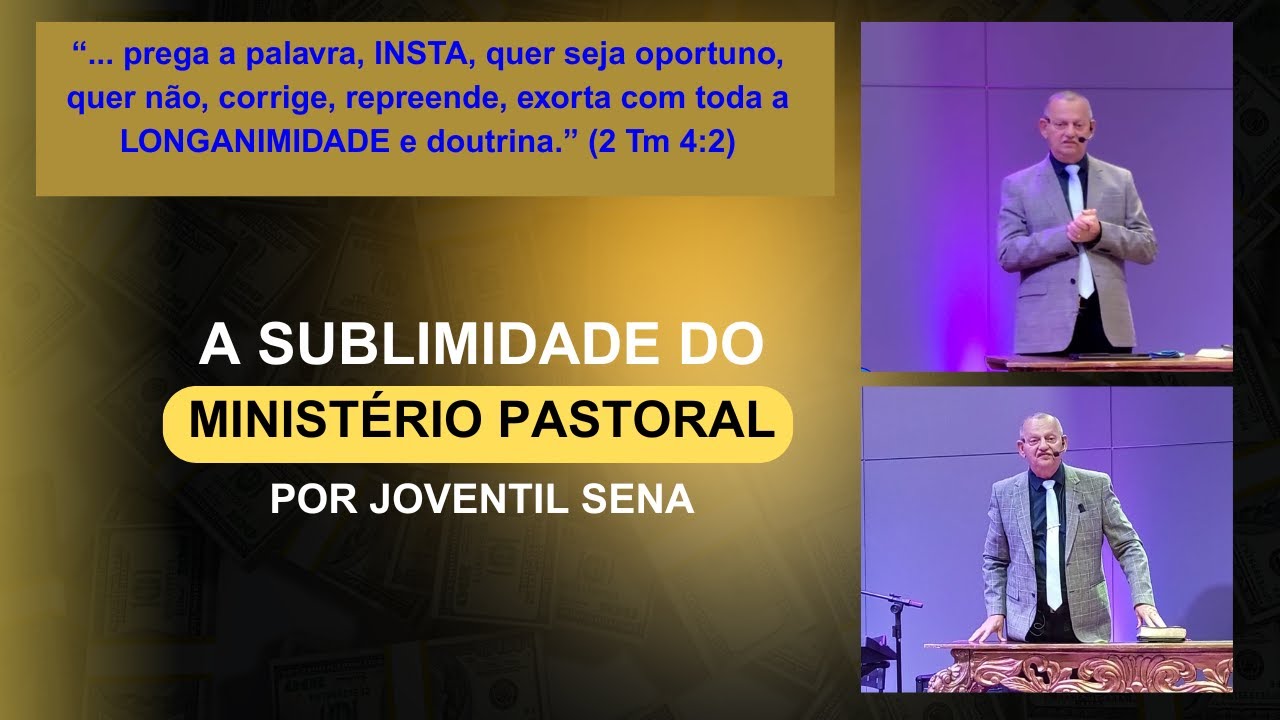 A SUBLIMIDADE DO MINISTÉRIO PASTORAL - YouTube