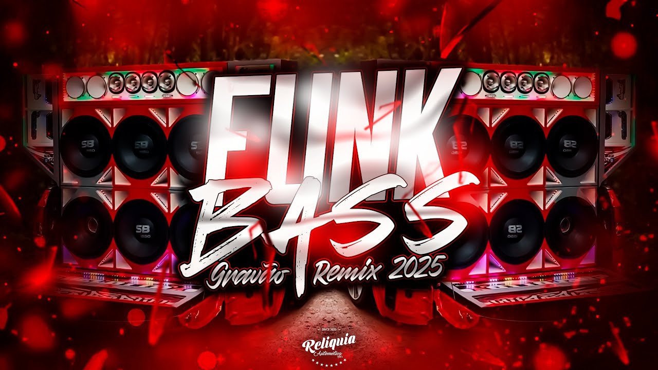 Mega Funk Bass Gravão 2025 - Funk Bass 2025 - Pancadão Automotivo Remix ...