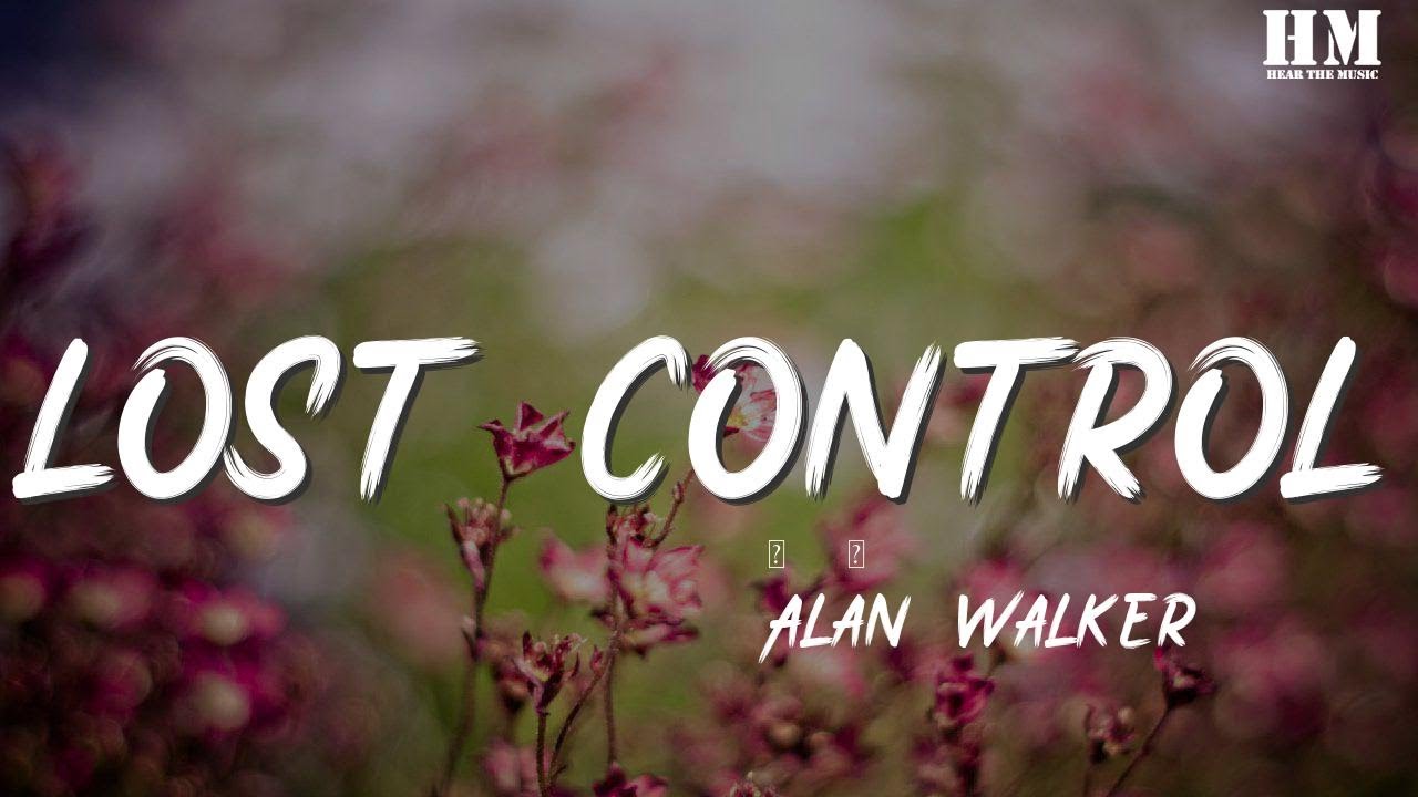 Alan - Lost Control『I lost control again』【動態歌詞Lyrics】 - YouTube